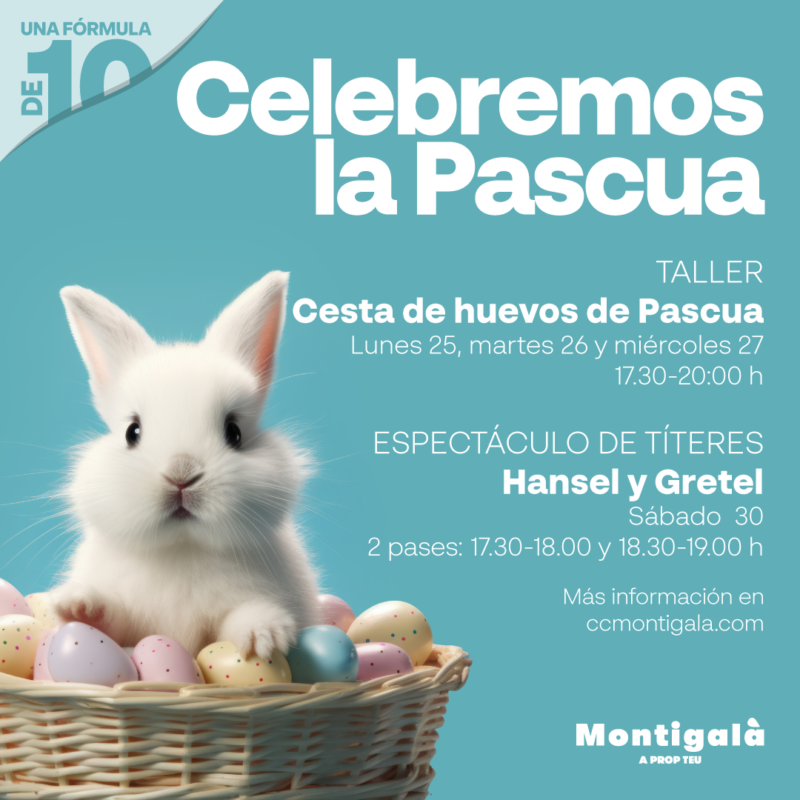 ¡Ven a celebrar la Pascua! – Centre Comercial Montigalà